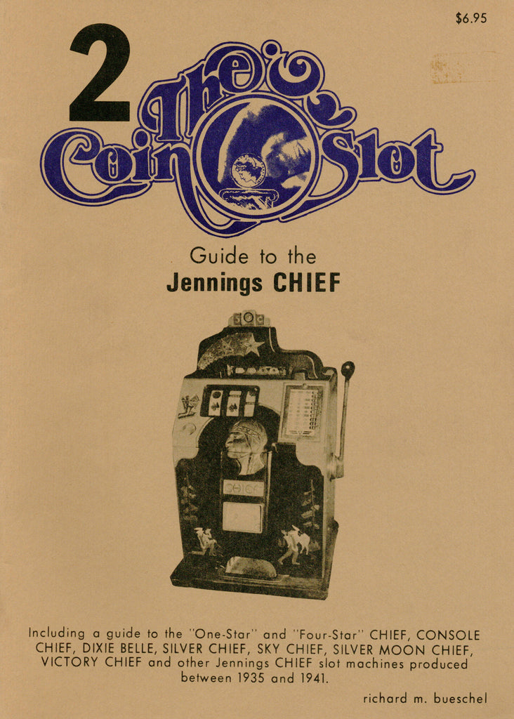 Coin Slot # 2. Guide to the Jennings Chief – Museum of the Game® & Coin ...