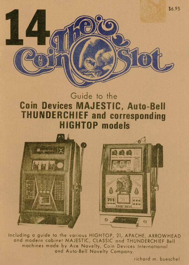 Coin Slot #14. Guide to the Coin Devices Majestic, Auto-Bell Thunderch ...